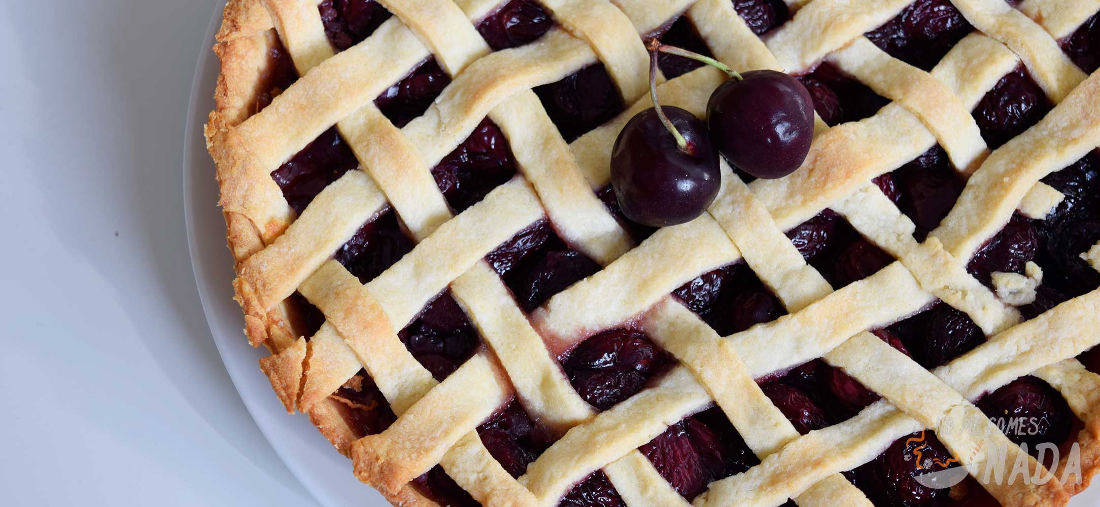 Tarta de cerezas (cherry pie) - No me comes nada recetas